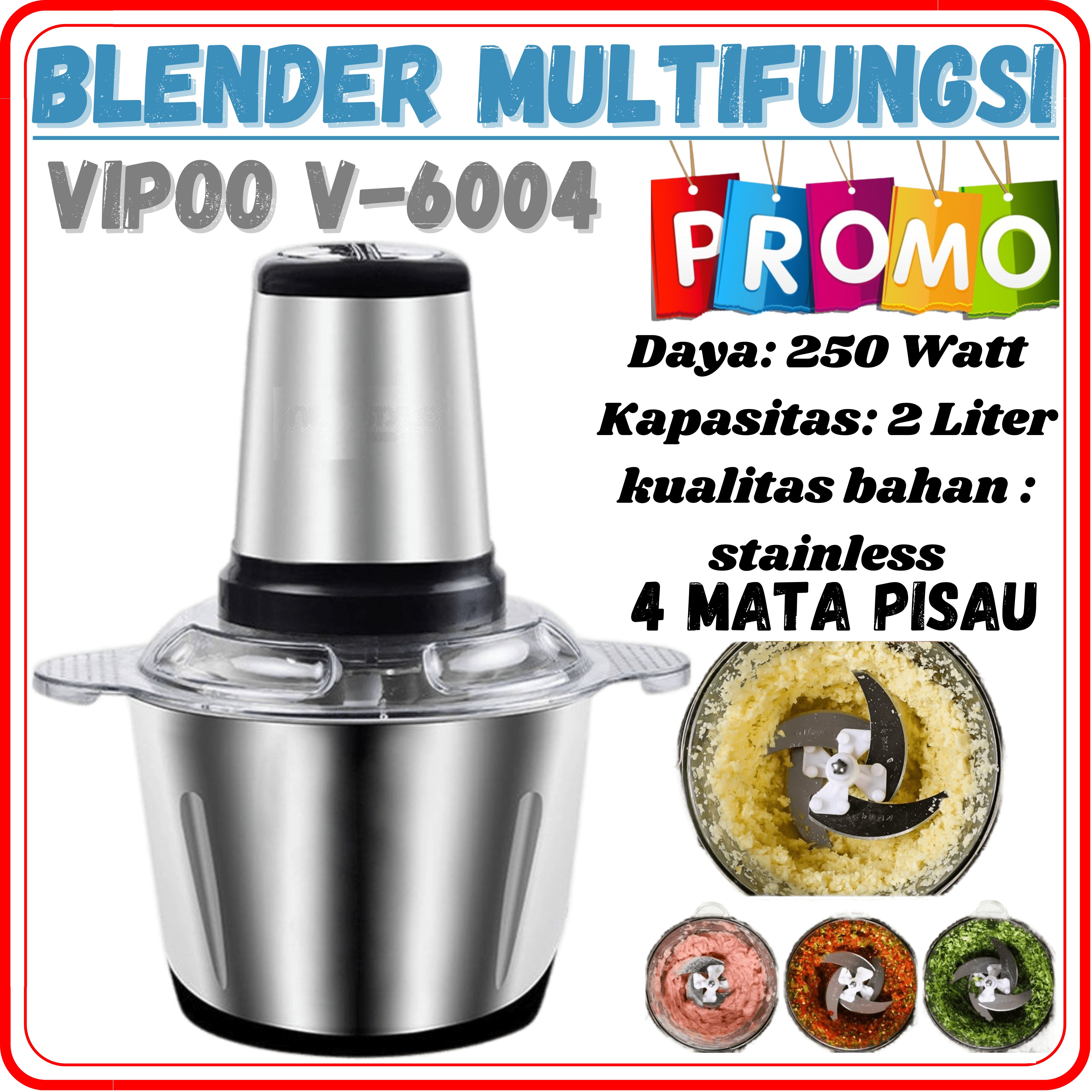 TERLARIS~BLENDER MULTIFUNGSI - Food processor Vipoo V-6004 Kapasitas 2 ...