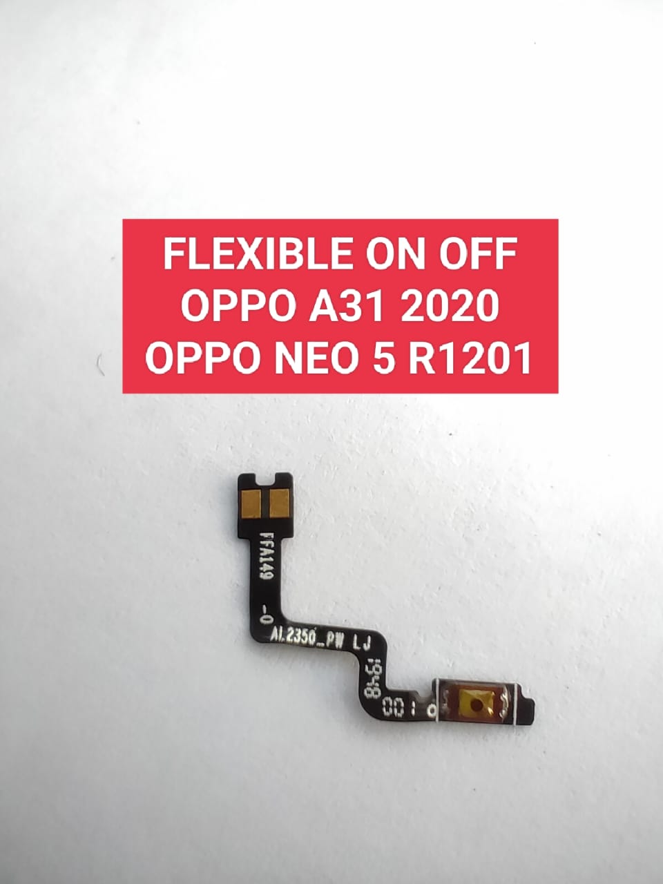 OPPO A31 2020 FLEXIBLE ON OFF COMPATIBLE FOR TOMBOL FLEKSIBEL POWER ON OFF BAGIAN DALAM 1 PCS ...