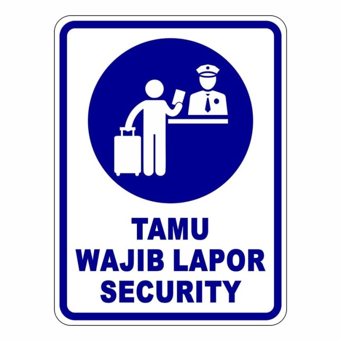 Rambu Sign Tamu Wajib Lapor Security 45 x 60cm Plat Alumunium | Lazada ...