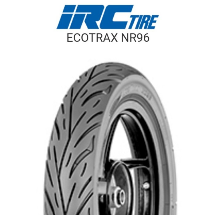 BAN LUAR IRC RING 17-90/90 ECOTRAX NR96 TUBELESS | Lazada Indonesia