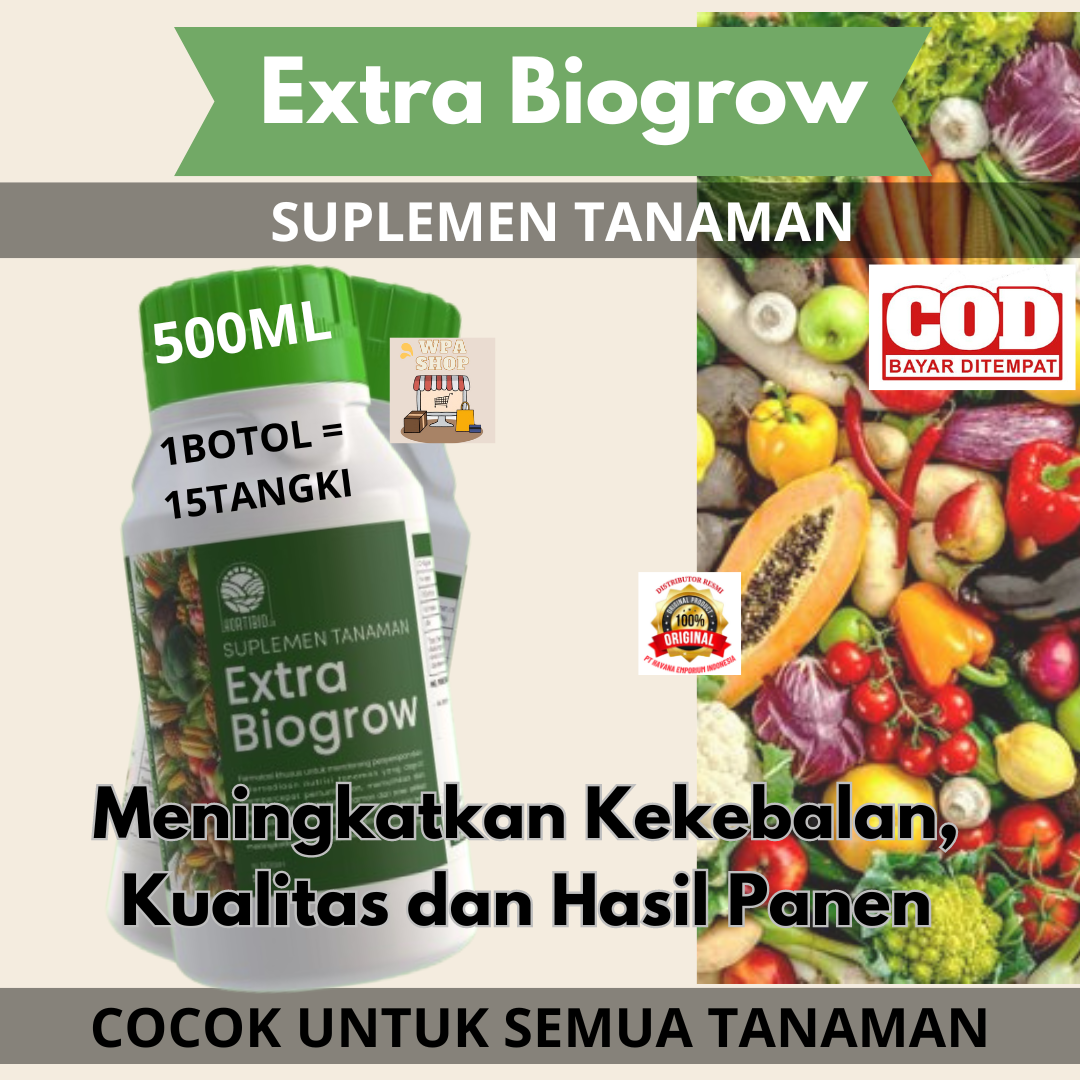 EXTRA BIOGROW 500ML - Suplemen Tanaman MENINGKATKAN NUTRISI PADA TANAMAN, PERTUMBUHAN, KUALITAS ...