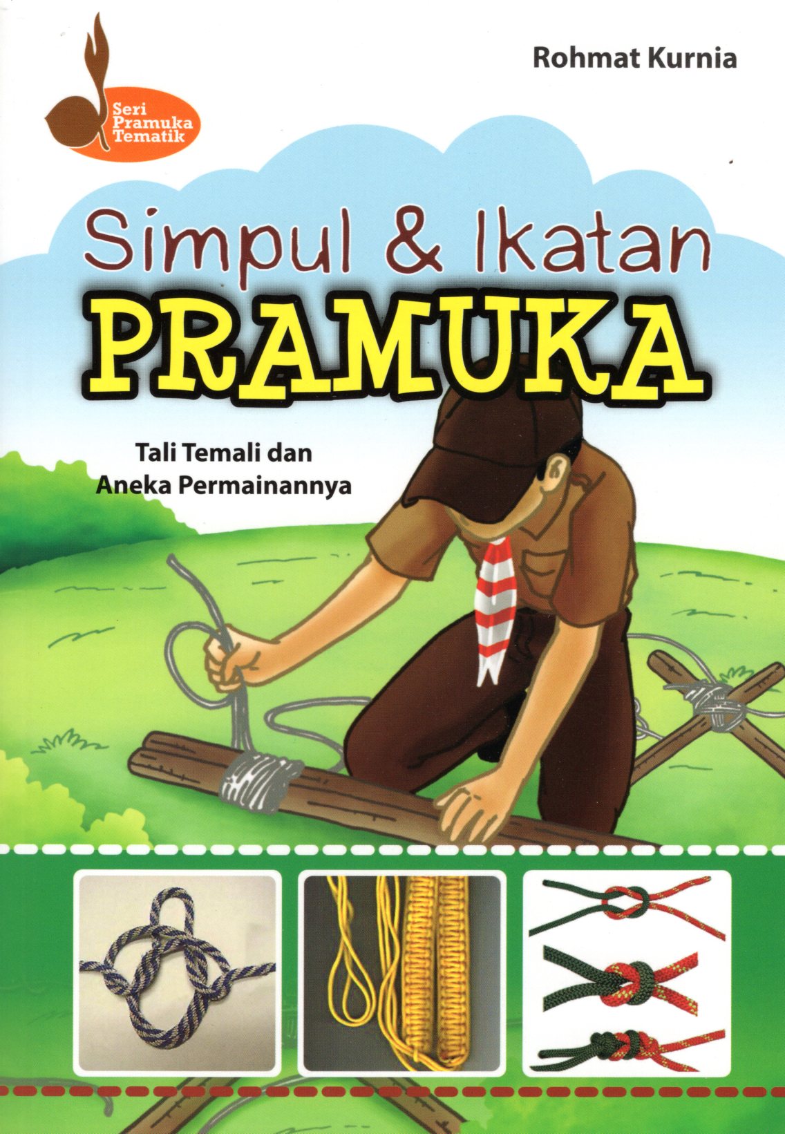 Buku Seri Pramuka : Simpul & Ikatan Pramuka - Buku Pramuka | Lazada Indonesia