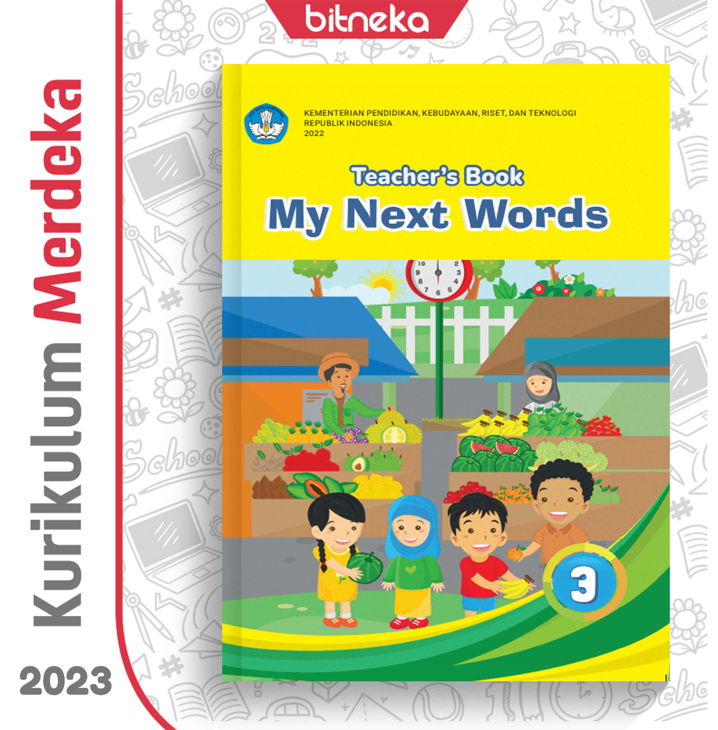 Buku Panduan Guru Bahasa Inggris : My Next Words SD/MI Kelas 3/Grade 3 ... Buku Panduan Guru Bahasa Inggris : My Next Words SD/MI Kelas 3/Grade 3 ...