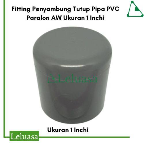 Fitting Penyambung Tutup DOP CAP Pipa PVC Paralon AW Ukuran 1 Inchi ...