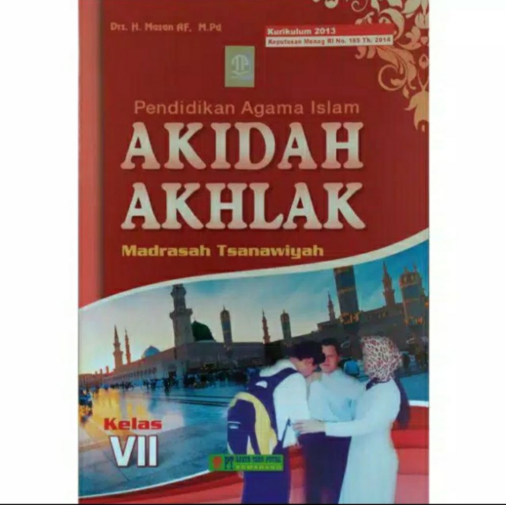 Buku Siswa Akidah Akhlak Kelas 7 MTs Toha Putra | Lazada Indonesia