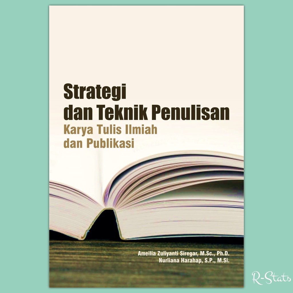 Buku Strategi dan Teknik Penulisan Karya Tulis Ilmiah dan Publikasi ...