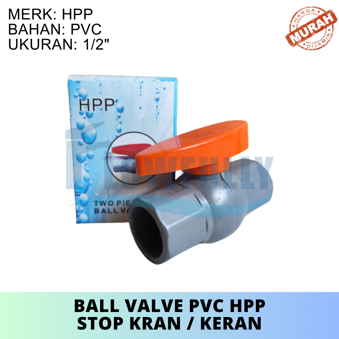 STOP KRAN PVC HPP 1/2 INCH BALL VALVE PLASTIK PVC BV 0.5 DIM KERAN AIR ...