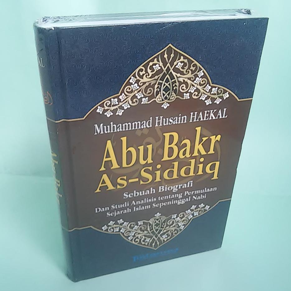 Buku Abu Bakr As-Siddiq Sebuah Biografi - Muhammad Husain Haekal ...