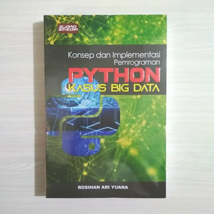 Konsep dan implementasi pemrograman PYTHON kasus Big Data | Lazada Indonesia