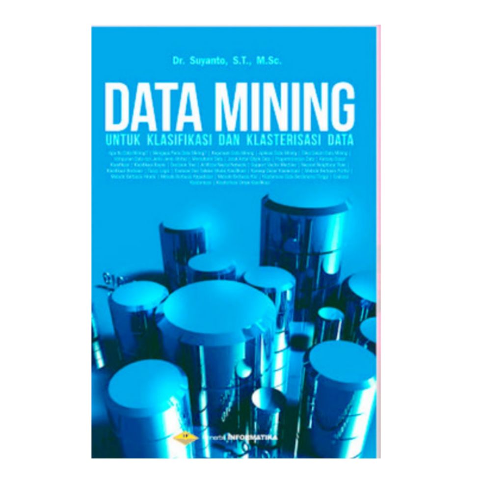 Buku DATA MINING ( untuk klasifikasi dan klasterisasi data) edisi revisi | Lazada Indonesia