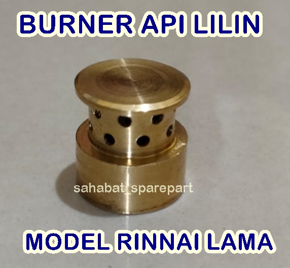 BURNER API LILIN MODEL RINNAI LAMA KOMPOR GAS | Lazada Indonesia