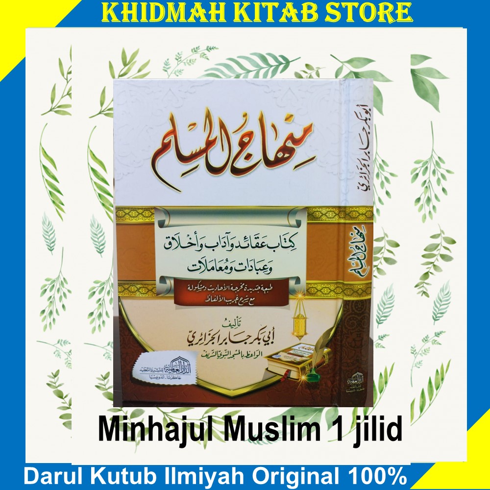 Kitab Minhajul Muslim (Krem) karangan Syaikh Abi Bakr Jazir Al Jazairi ...