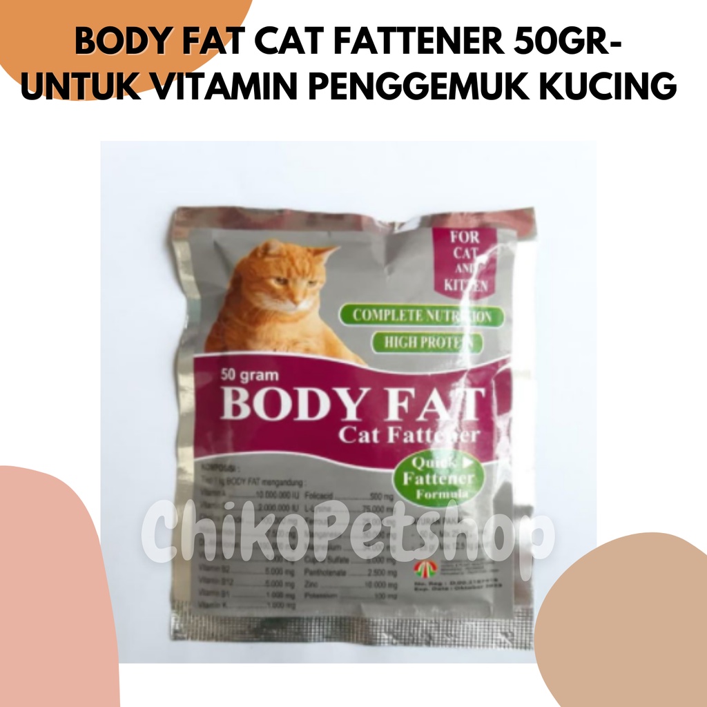 BODY FAT CAT FATTENER 50GR/ body fat cat / body cat / untuk vitamin ...