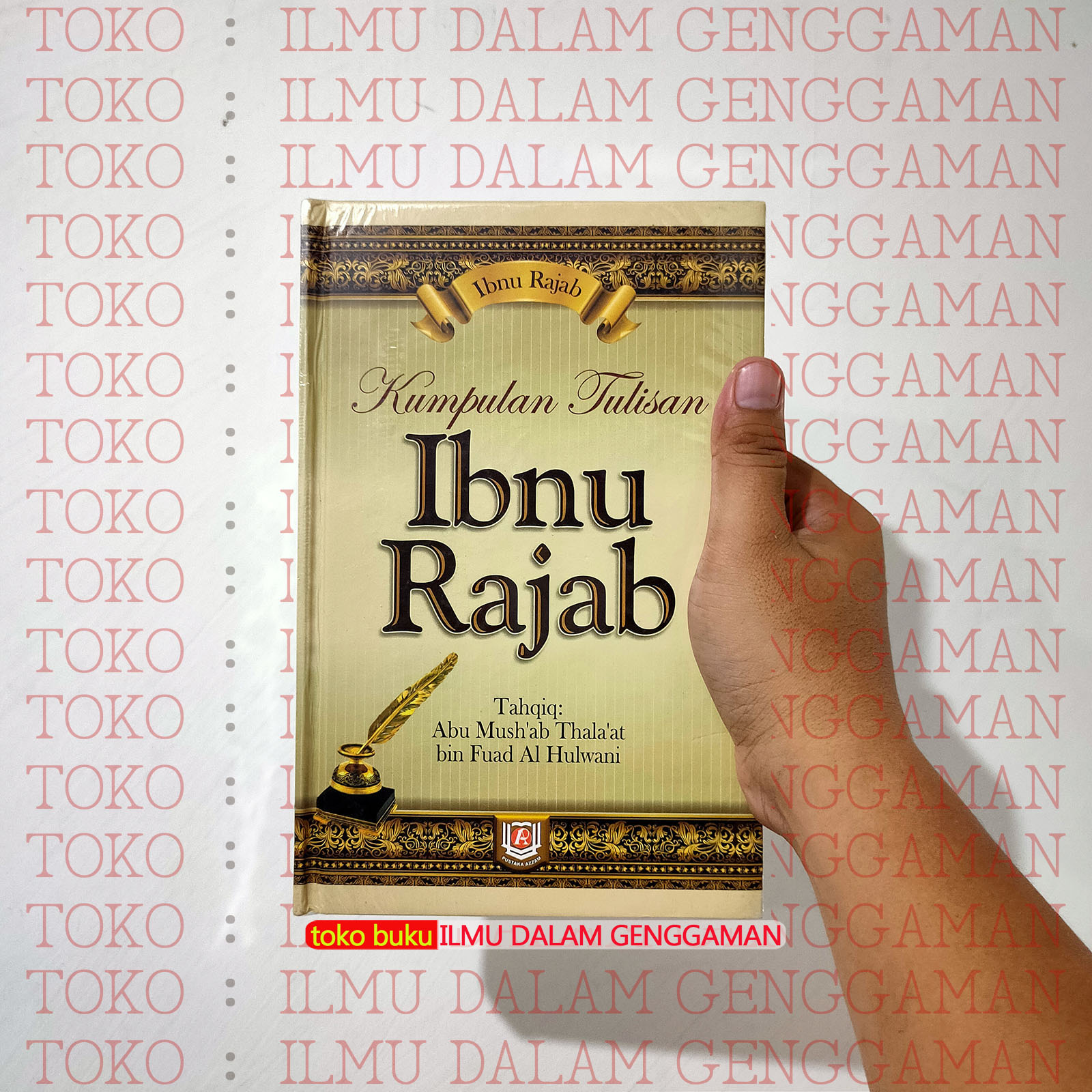 Kumpulan Tulisan Ibnu Rajab - Pustaka Azzam | Lazada Indonesia