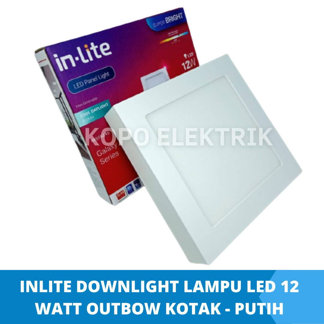 InLite Lampu Panel 12 watt Outbow Kotak Lampu Downlight 12W OB | Lazada ... InLite Lampu Panel 12 watt Outbow Kotak Lampu Downlight 12W OB | Lazada ...