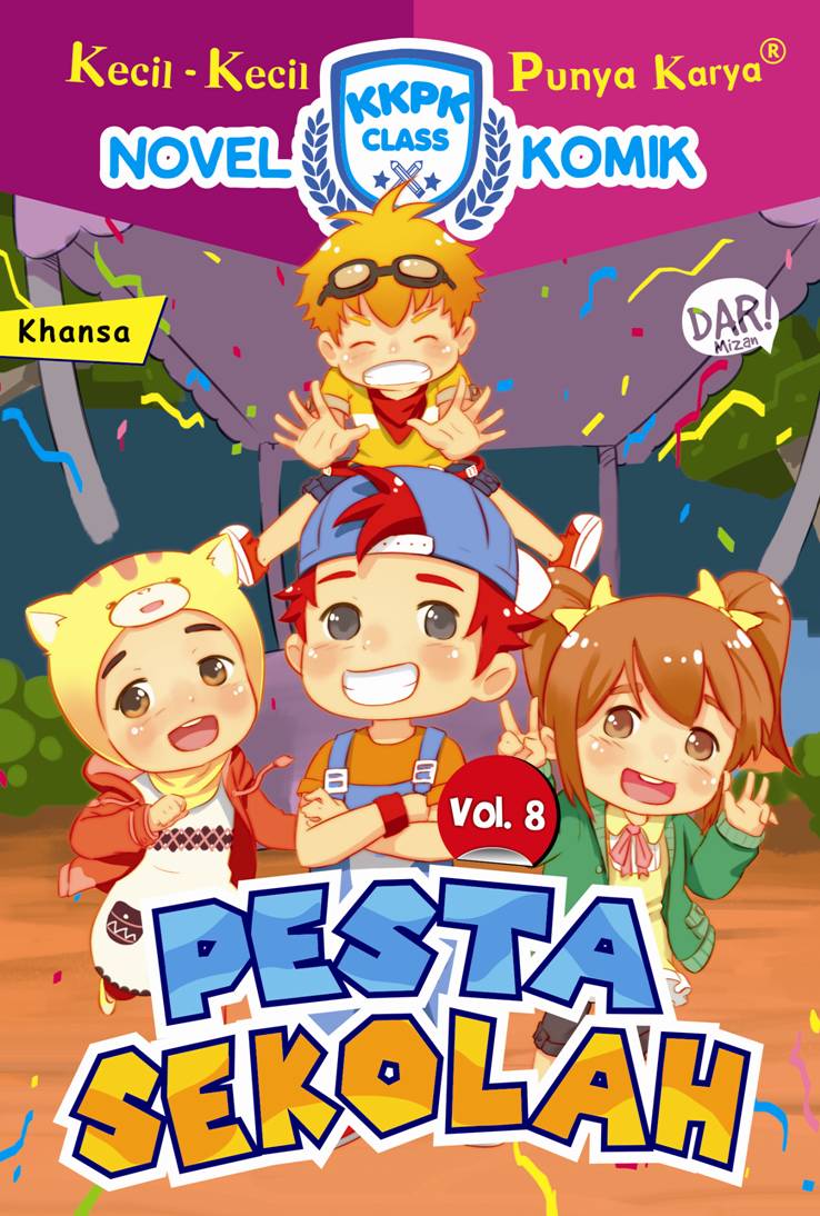 BUKU KKPK CLASS NOMIK #8: PESTA SEKOLAH - KHANSA TABINA KHAIRUNISSA ...