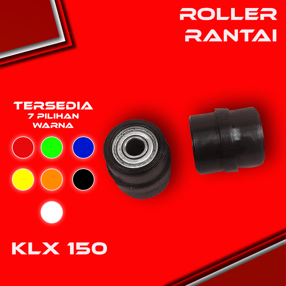 ROLLER RANTAI/ STABILIZER RANTAI/ROLLER RANTAI KLX 150/ KARET ROLLER RANTAI/ ROLLER TAHANAN ...