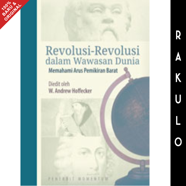Buku Revolusi-Revolusi dalam Wawasan Dunia - Andrew Hoffecker | Lazada ...