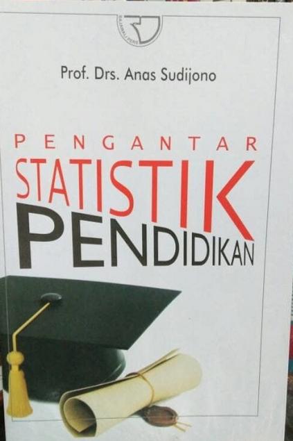 Buku Pengantar Statistik Pendidikan - Anas Sudijono | Lazada Indonesia