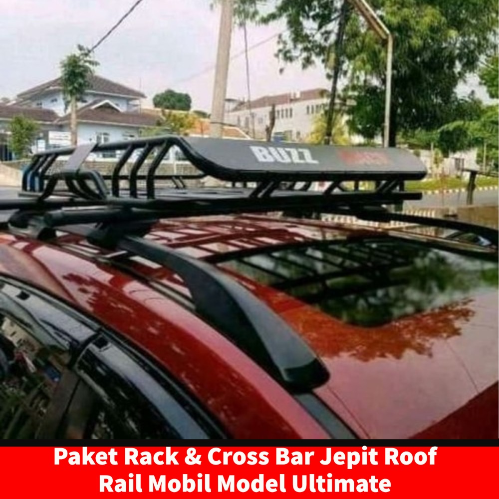 Paket Cross Bar Jepit Roof Rail Model Ultimate dan Roof Rack Mobil Rush ...