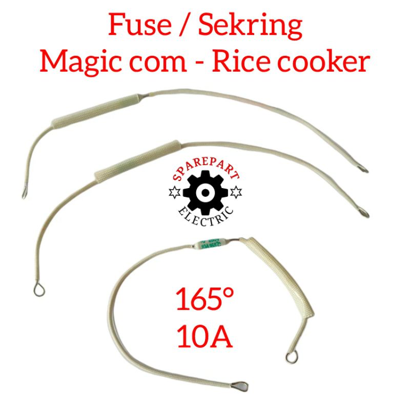 FUSE MAGIC COM - RICE COOKER 165° DERAJAT 10A 250V MULTI SEMUA MERK ...