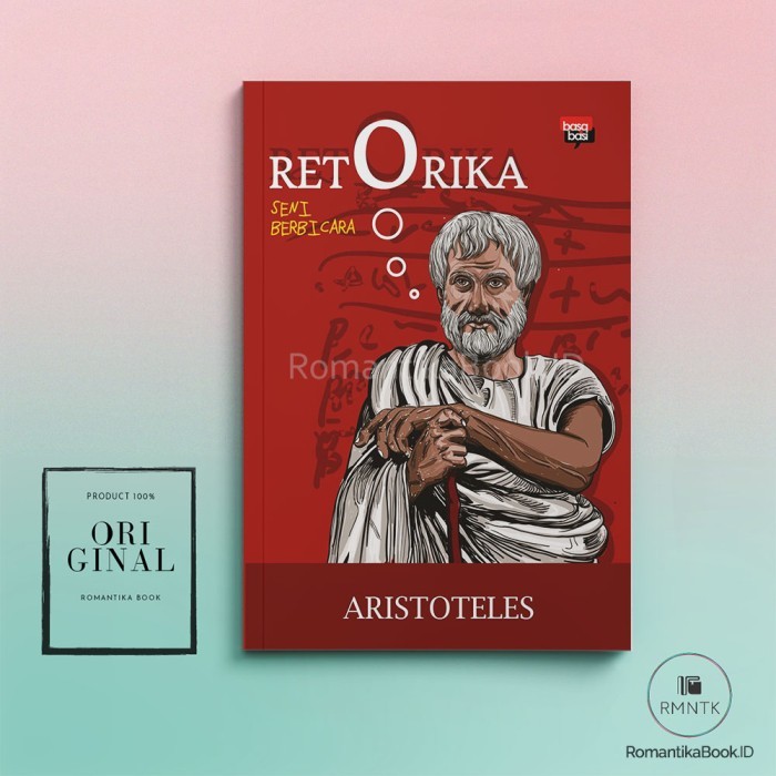 Buku Retorika: Seni Berbicara - Aristoteles - Basabasi Romantika Book ...