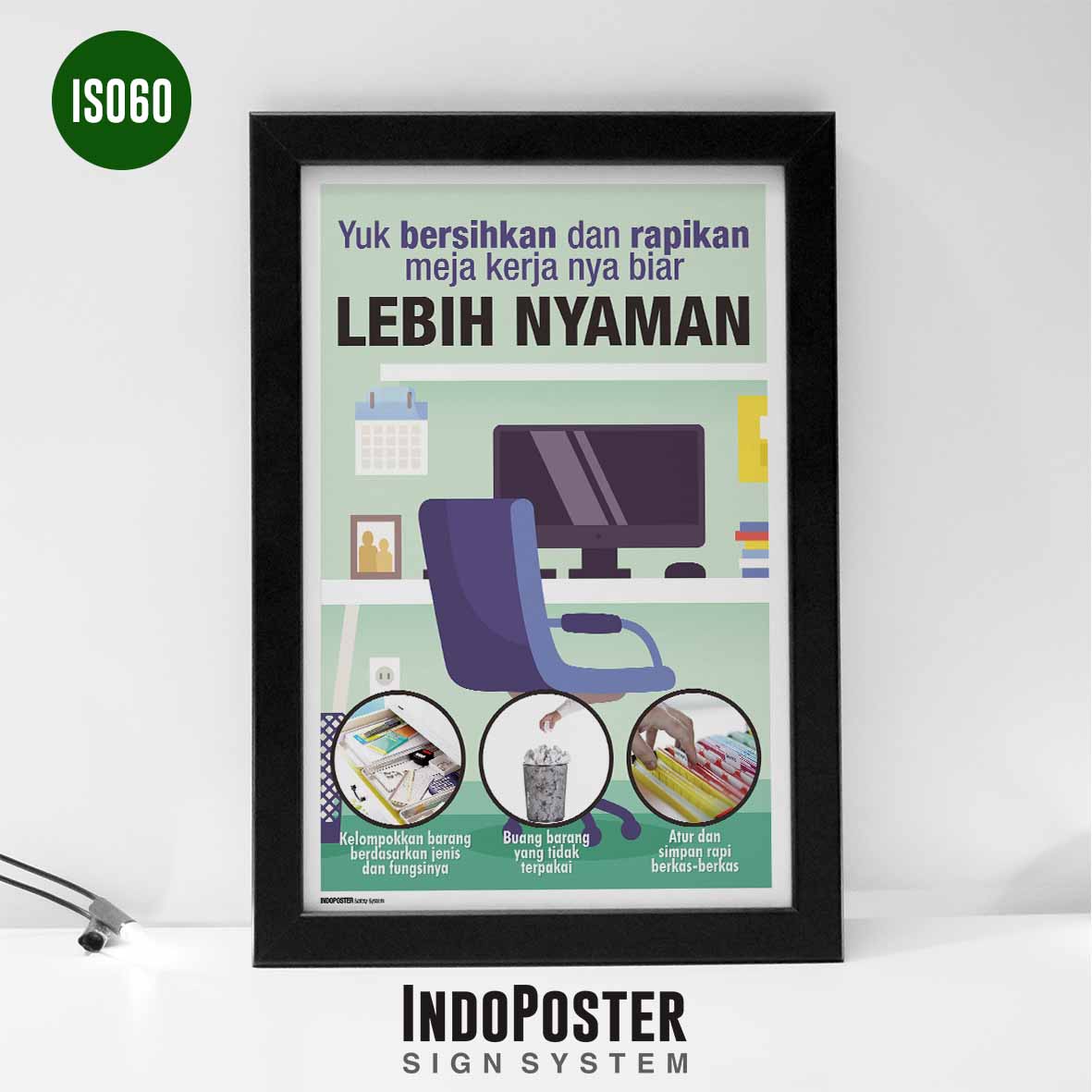 Poster K3 Safety Yuk Bersihkan dan Rapikan Meja Kerja Biar Nyaman A3 ...