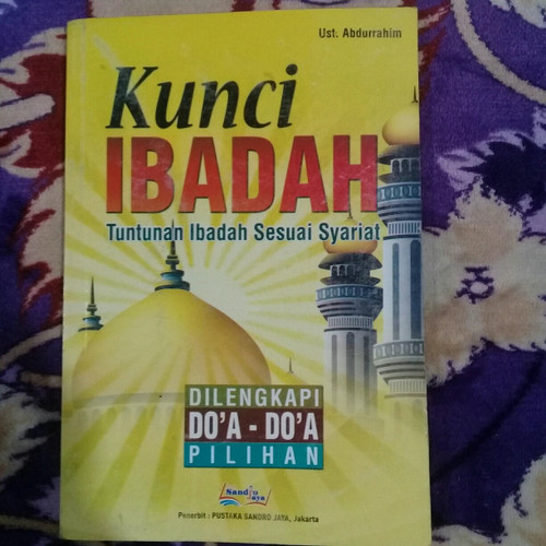 Buku Kunci Ibadah Tuntunan Ibadah sesuai Syariat dilengkapi Doa-doa ...