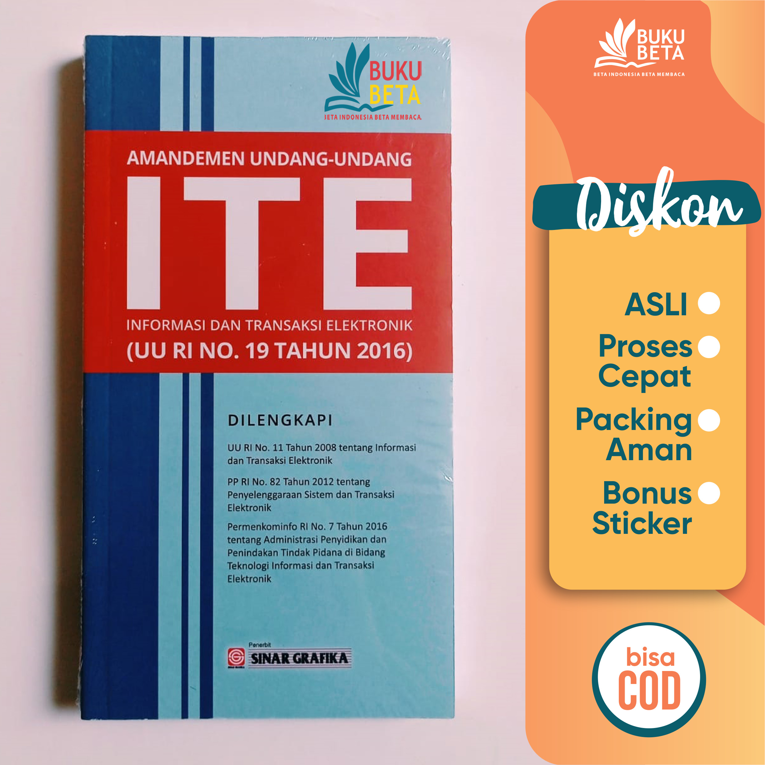Buku Beta - Amandemen Undang-Undang ITE (UU RI No. 19 Tahun 2016) - Tim ...