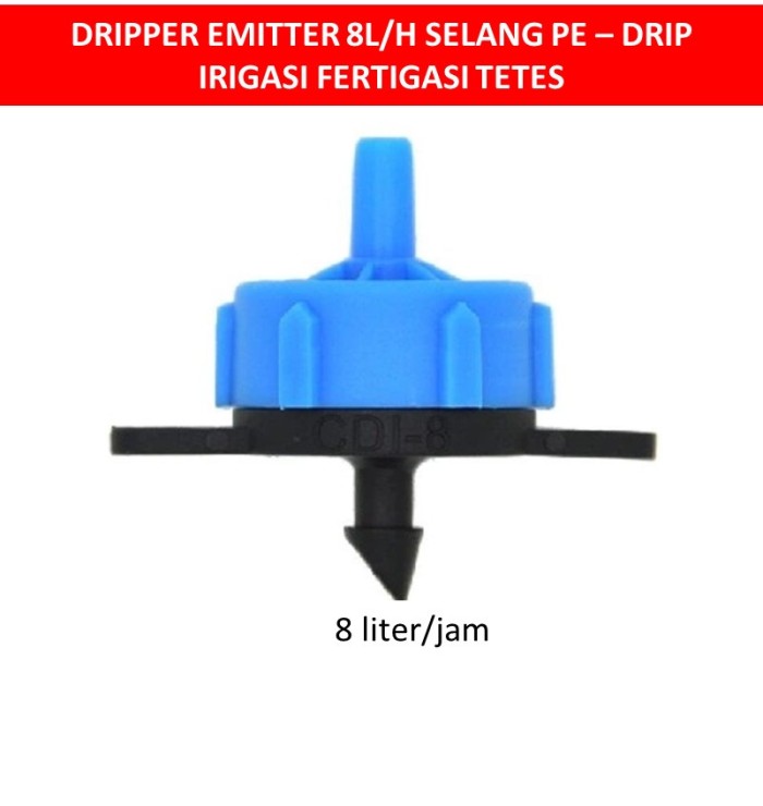 DRIPPER EMITTER 8L/H DRIP IRIGASI TETES FERTIGASI SELANG PE | Lazada ...