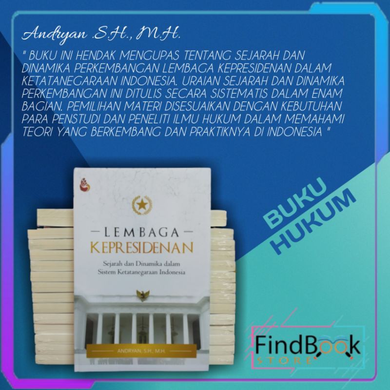 Buku Politik Lembaga Kepresidenan Sejarah Dan Dinamika Sistem Ketatanegaraan Indonesia