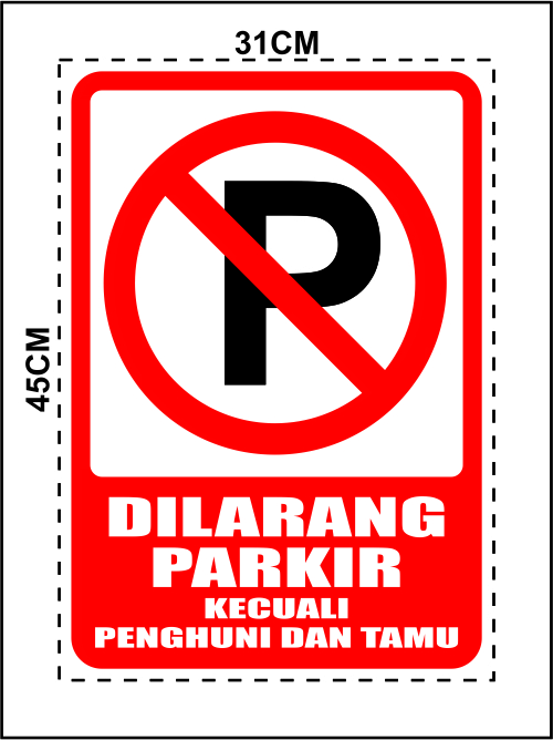 STIKER TULISAN / LOGO DILARANG PARKIR KECUALI PENGHUNI DAN TAMU ...