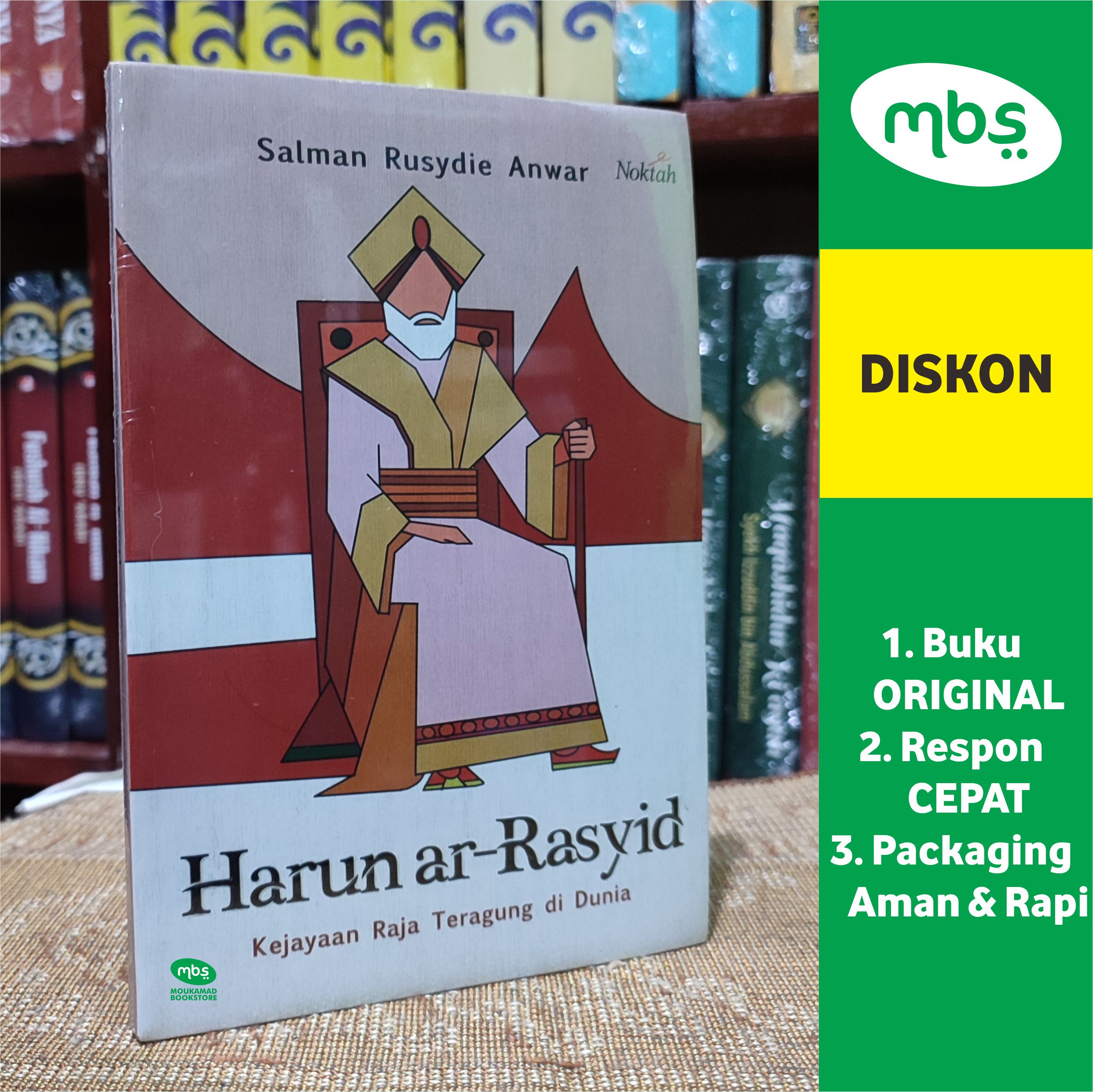 BUKU HARUN AR-RASYID - Kejayaan Raja Teragung di Dunia - Salman Rusydie ...