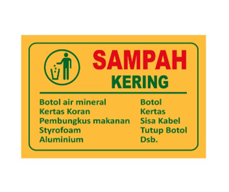 Stiker Sign rambuK3 safety SAMPAH BASAH DAN SAMPAH KERING UK.15X10CM ...