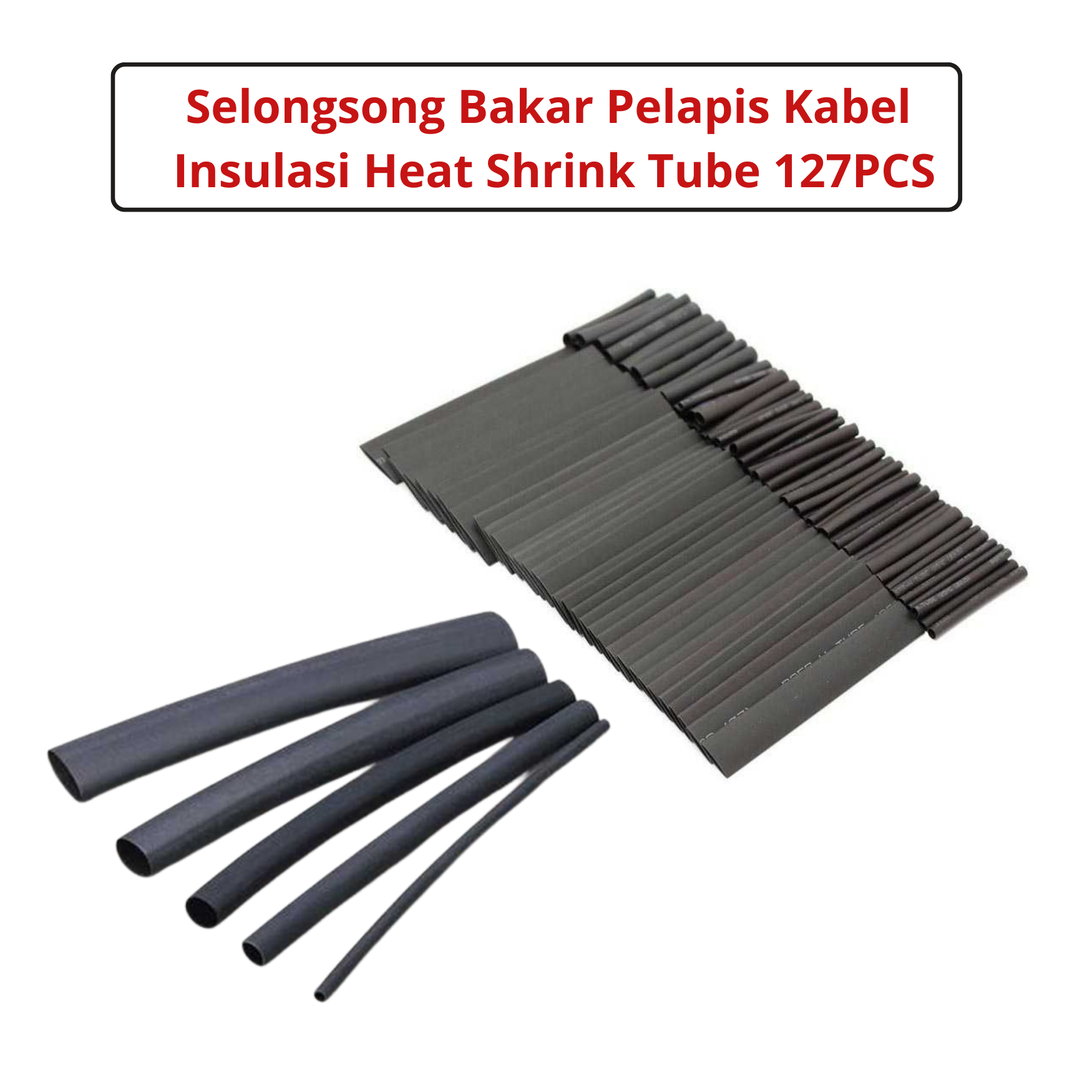 Selongsong Selang Bakar Pelindung Kabel Insulasi Heat Shrink Tube ...