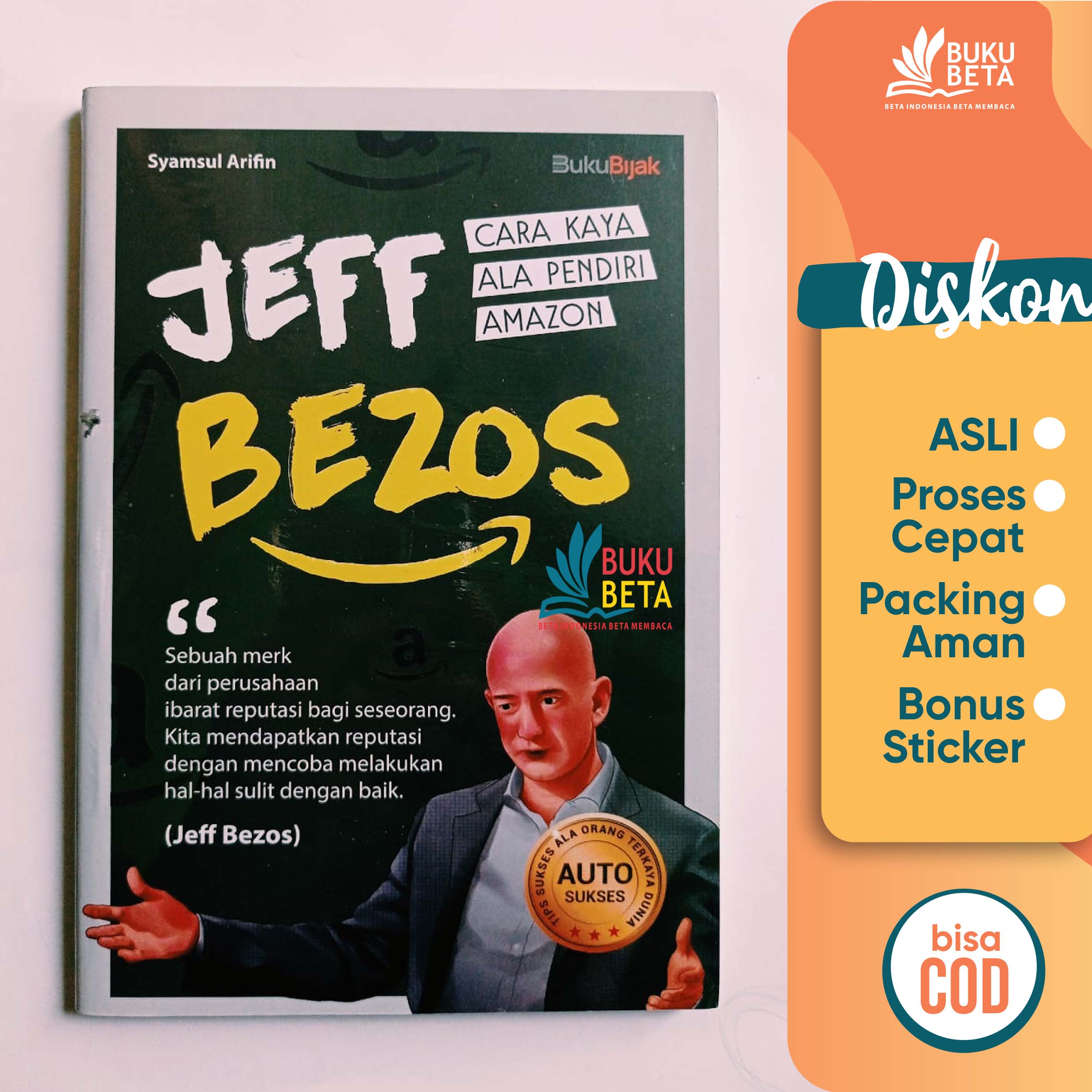Buku Beta - Jeff Bezos Cara Kaya Ala Pendiri Amazon - Syamsul Arifin ...