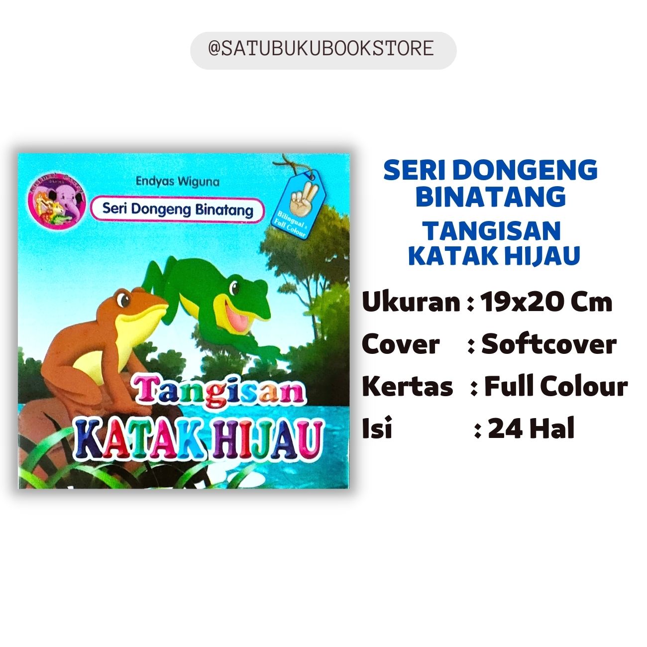 Buku Cerita Anak Seri Dongeng Binatang Tangisan Katak Hijau Bilingual ... Buku Cerita Anak Seri Dongeng Binatang Tangisan Katak Hijau Bilingual ...