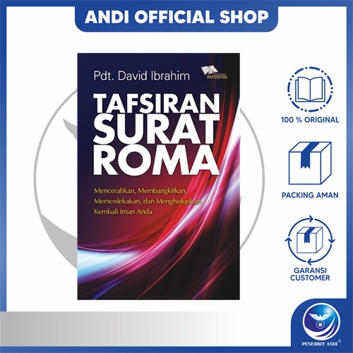 Penerbit Andi - Tafsiran Surat Roma Edisi Revisi - Pdt. David Ibrahim | Lazada Indonesia