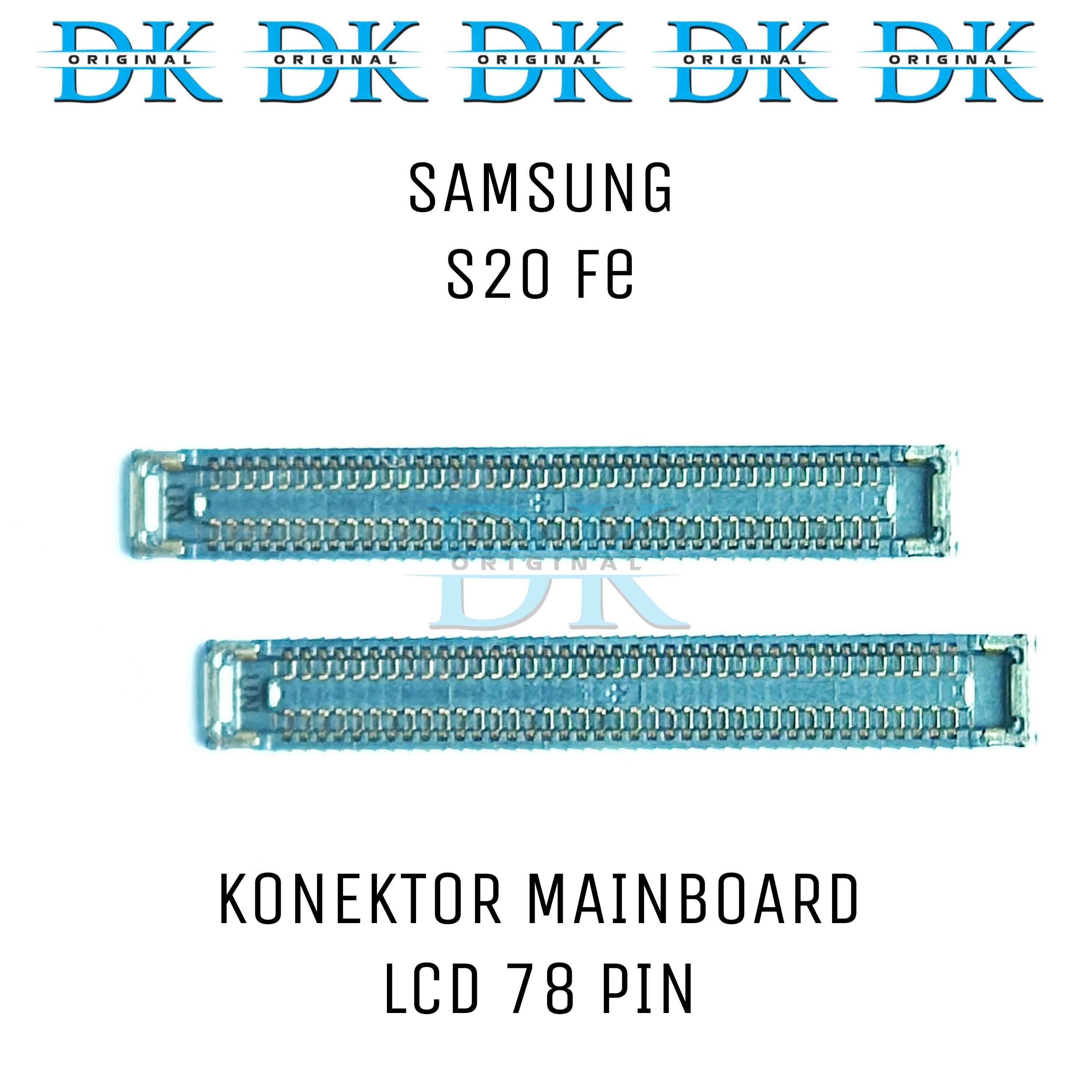 Konektor Main Board Samsung S20 Fe Soket Mainboard Connector FPC 78 Pin ...