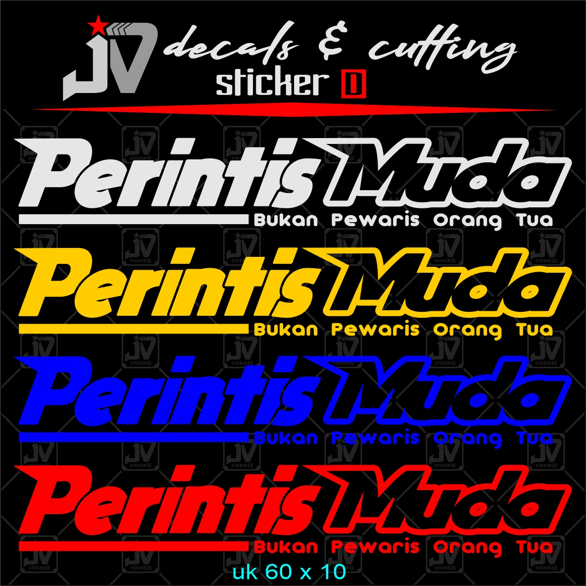 sticker perintis muda bukan pewaris orang tua cuting sticker mobil kaca ...