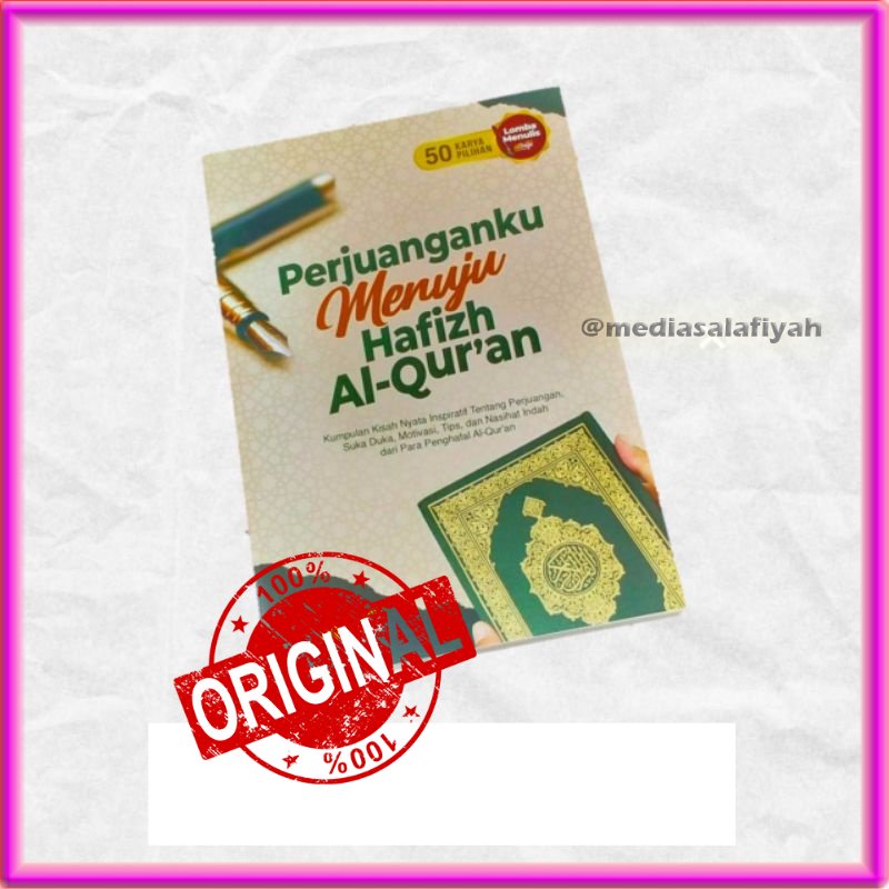 Buku Perjuanganku Menuju Hafizh Al Quran Attuqa PMHA Kisah Penghafal Menghafal Hafiz Al Quran ...