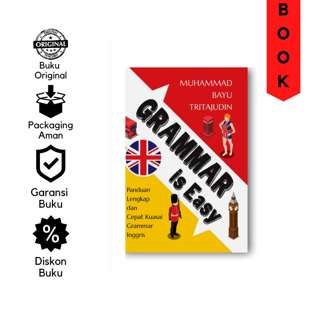 GRAMMAR IS EASY: Panduan Lengkap dan Cepat Kuasai Grammar Inggris ...