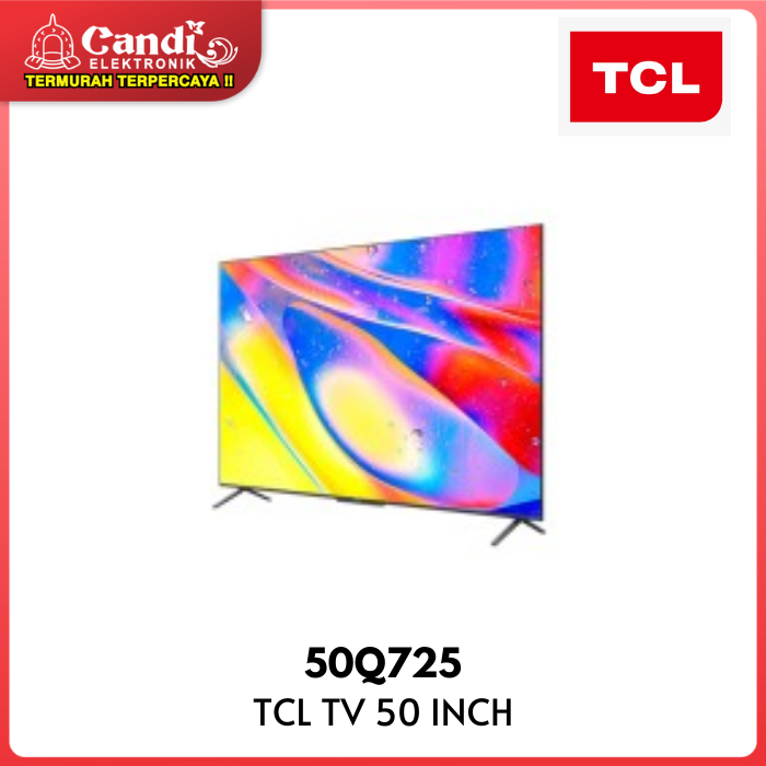 TCL QLED TV ANDROID 11 TV 4K UHD HDR - QLED 50Q725 | Lazada Indonesia