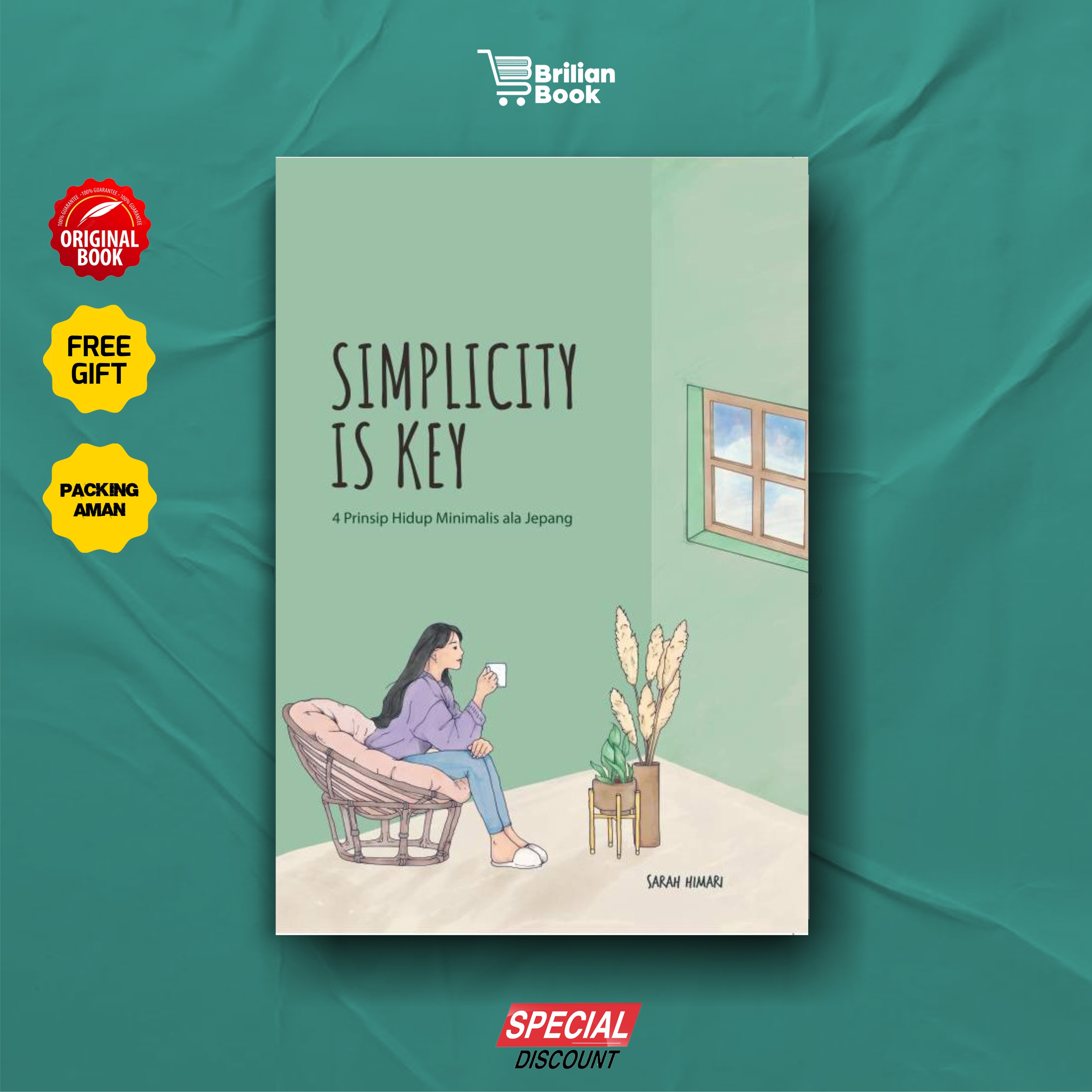 Buku Simplicity Is Key (4 Prinsip Hidup Minimalis Ala Jepang) - Sarah Himari | Lazada Indonesia