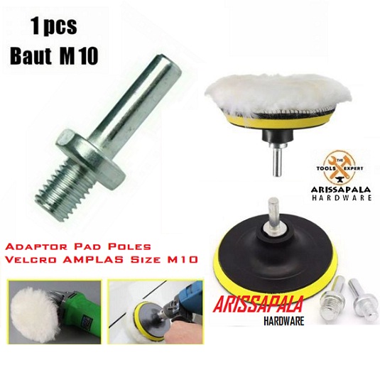 Baut Adapter Konektor Mesin Bor ke Pad Amplas Velcro Poles Polisher M10 ...