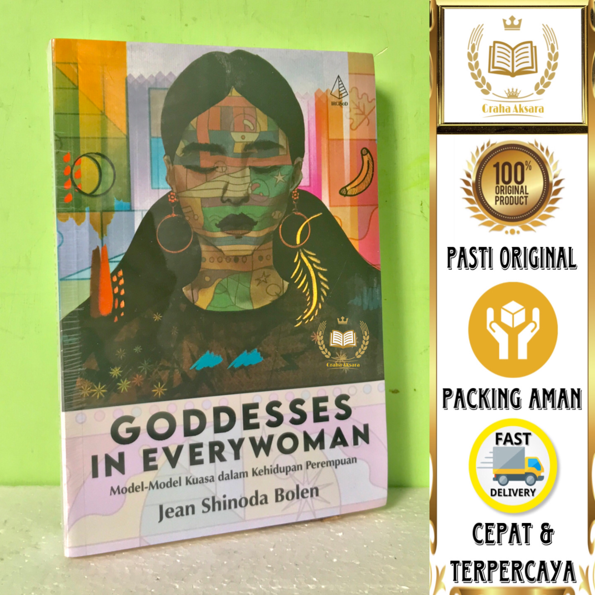 Buku Goddesses In Everywoman - Model-Model Kuasa Dalam Kehidupan Perempuan - Jean Shinoda Bolen ...