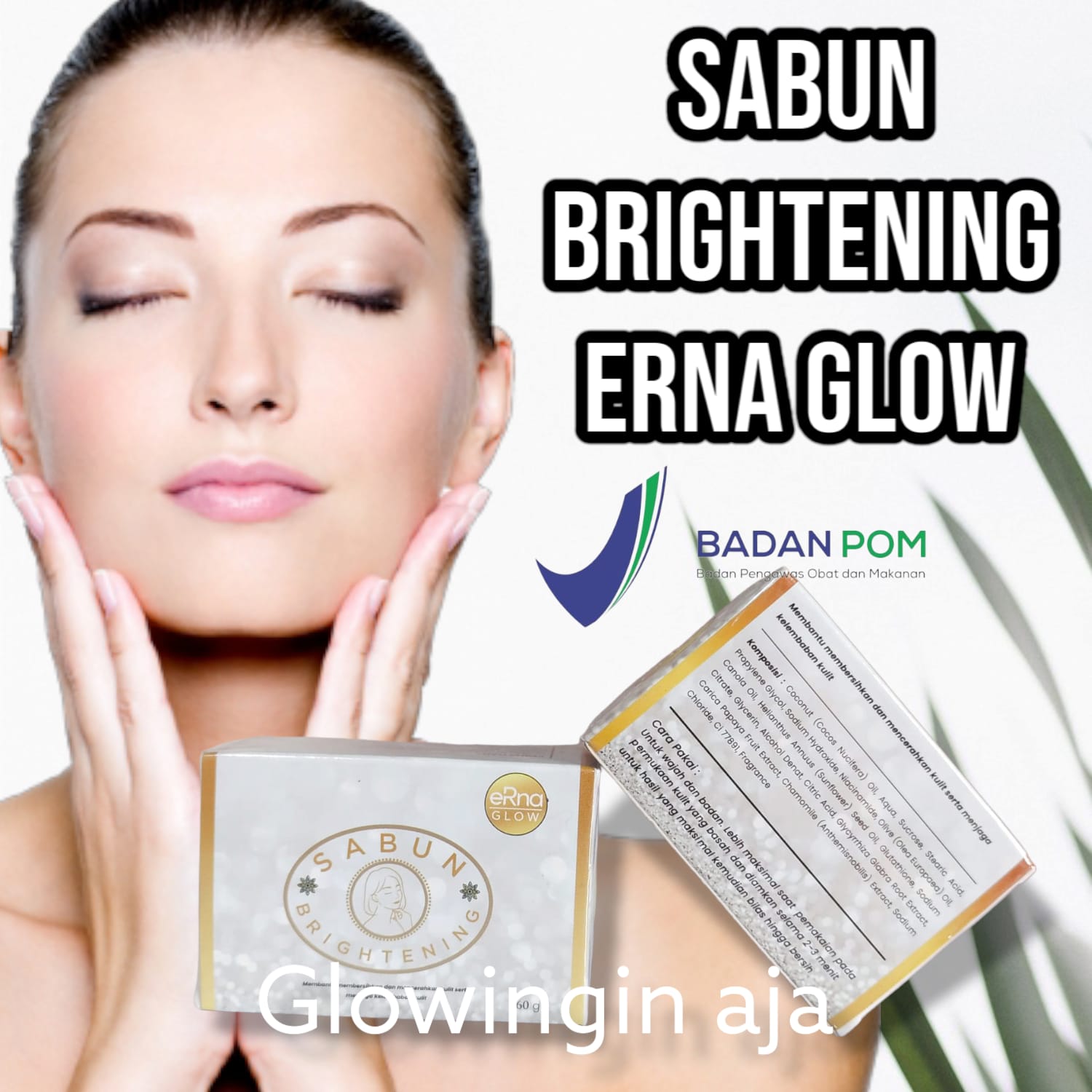 sabun erna glow malaysia brightening soap bpom ampuh sabun wajah putih ...