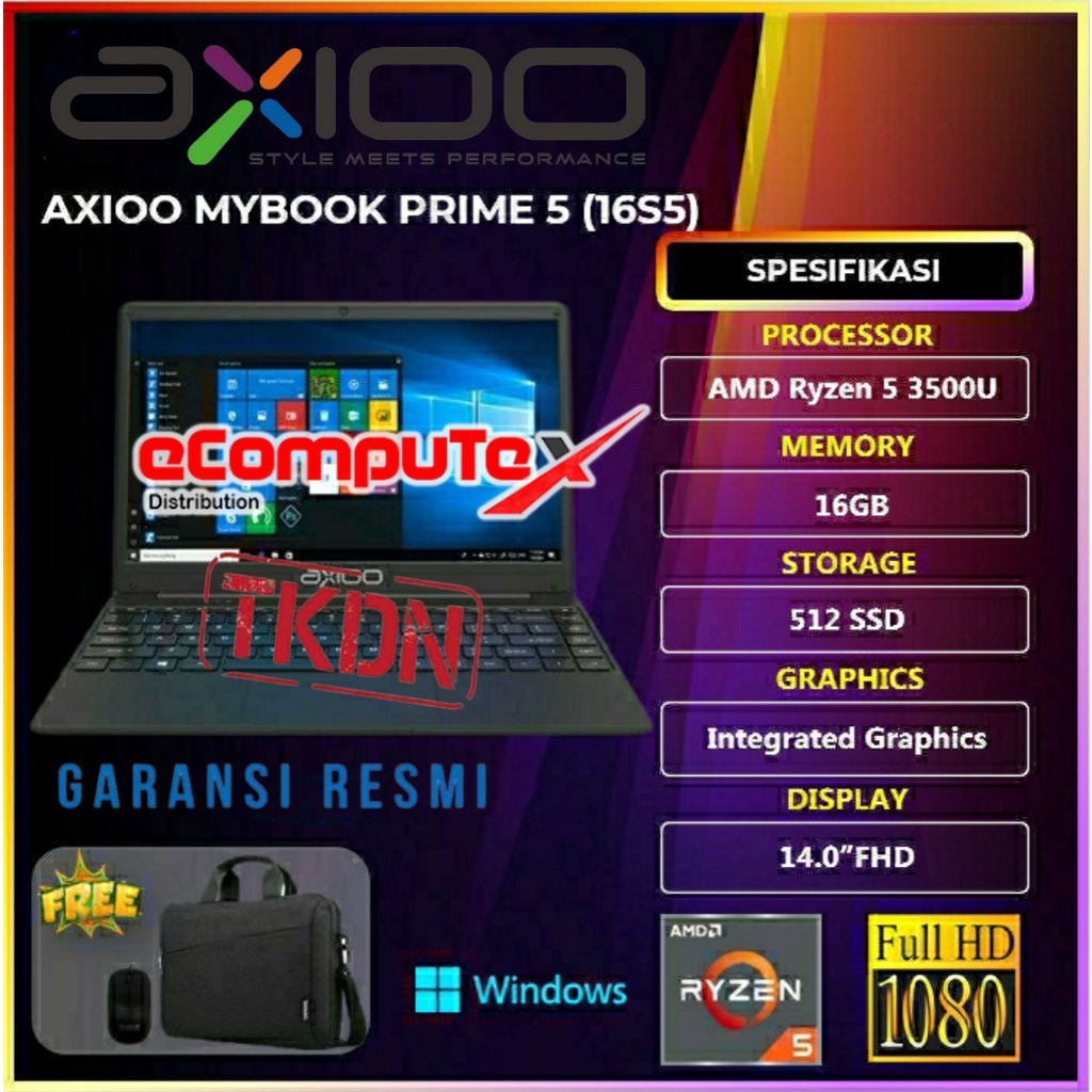 LAPTOP AXIOO MYBOOK PRIME 5 (16S5) RYZEN 5 3500U 16GB 512SSD W10PRO 14.0FHD TKDN GARANSI RESMI ...