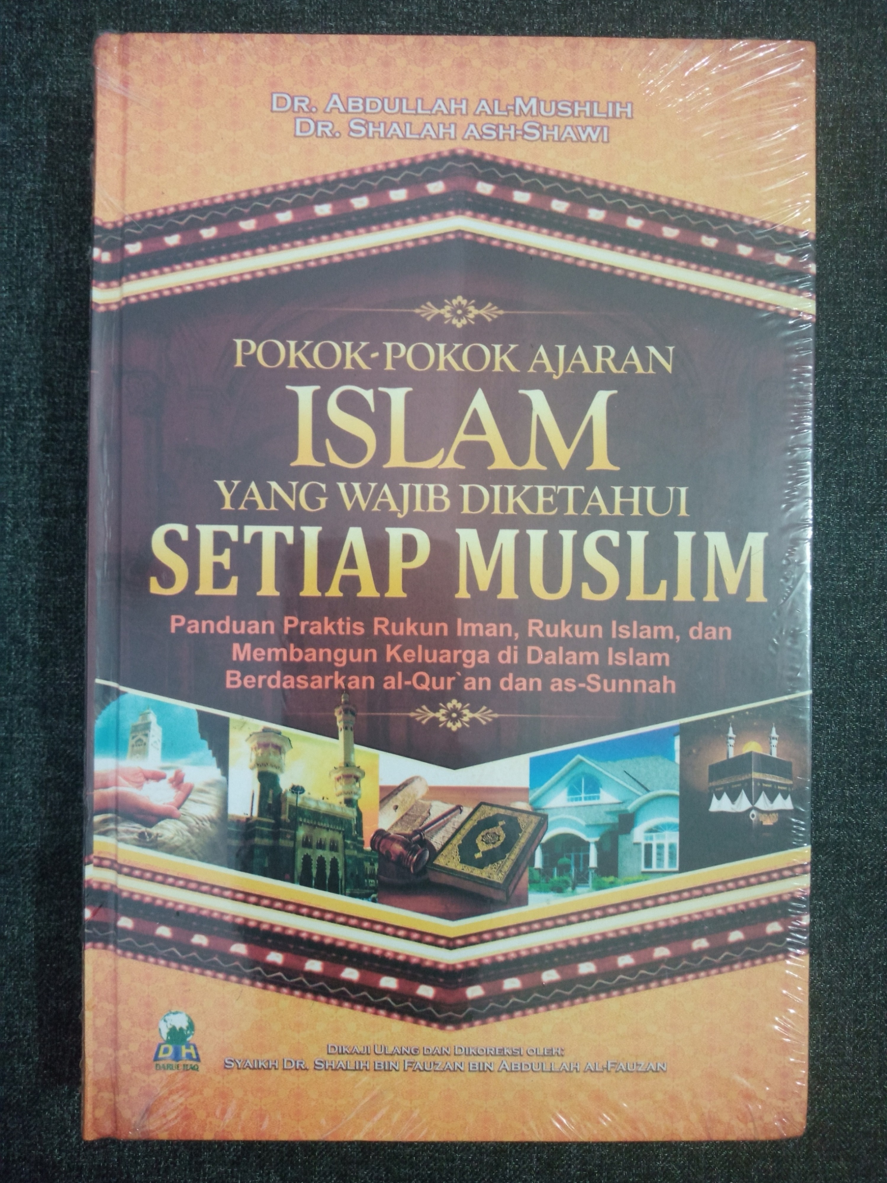 POKOK-POKOK AJARAN ISLAM YANG WAJIB DIKETAHUI SETIAP MUSLIM - Abdullah ...