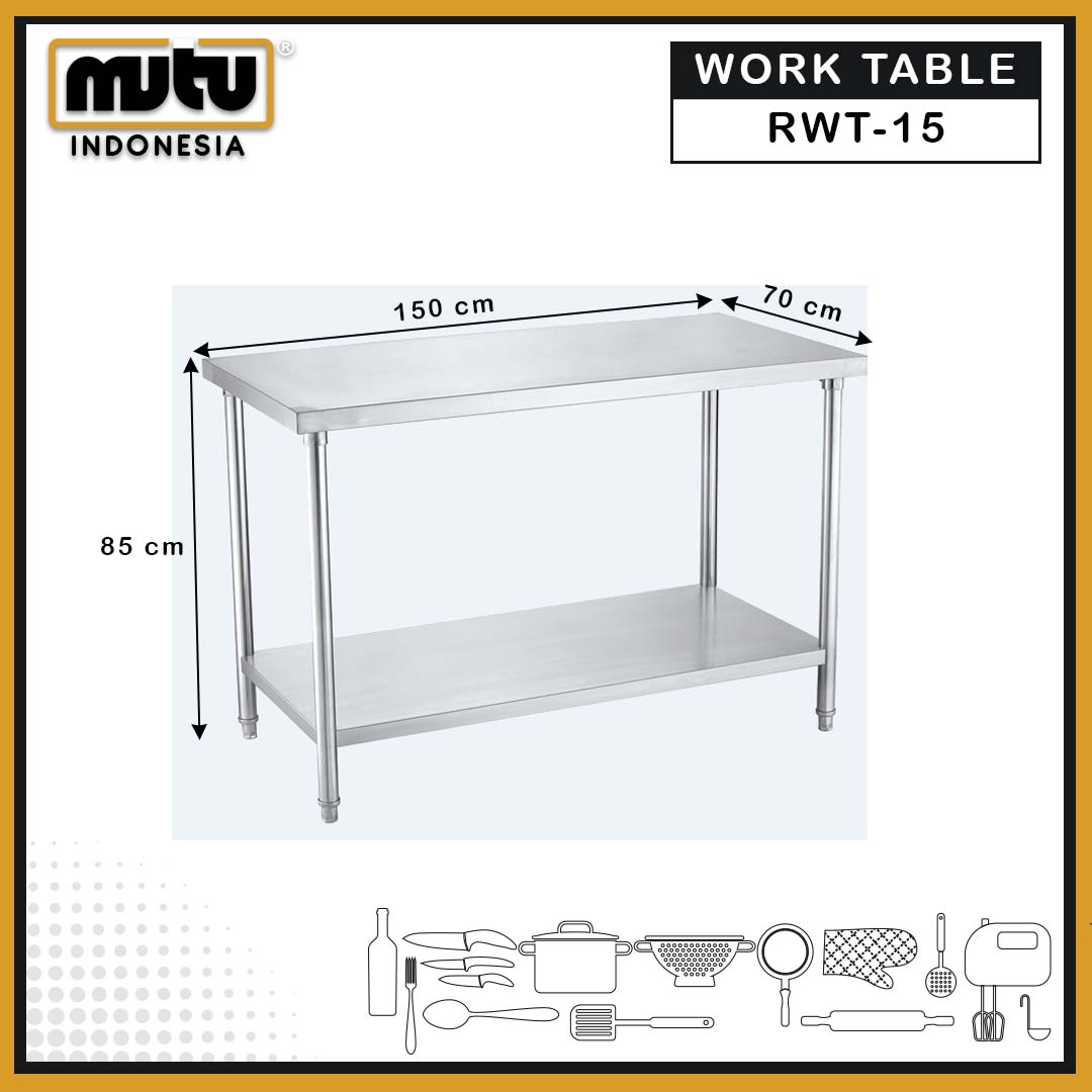 Meja Kerja / Worktable / Meja Dapur / Meja Stainless MUTU RWT-15 ...